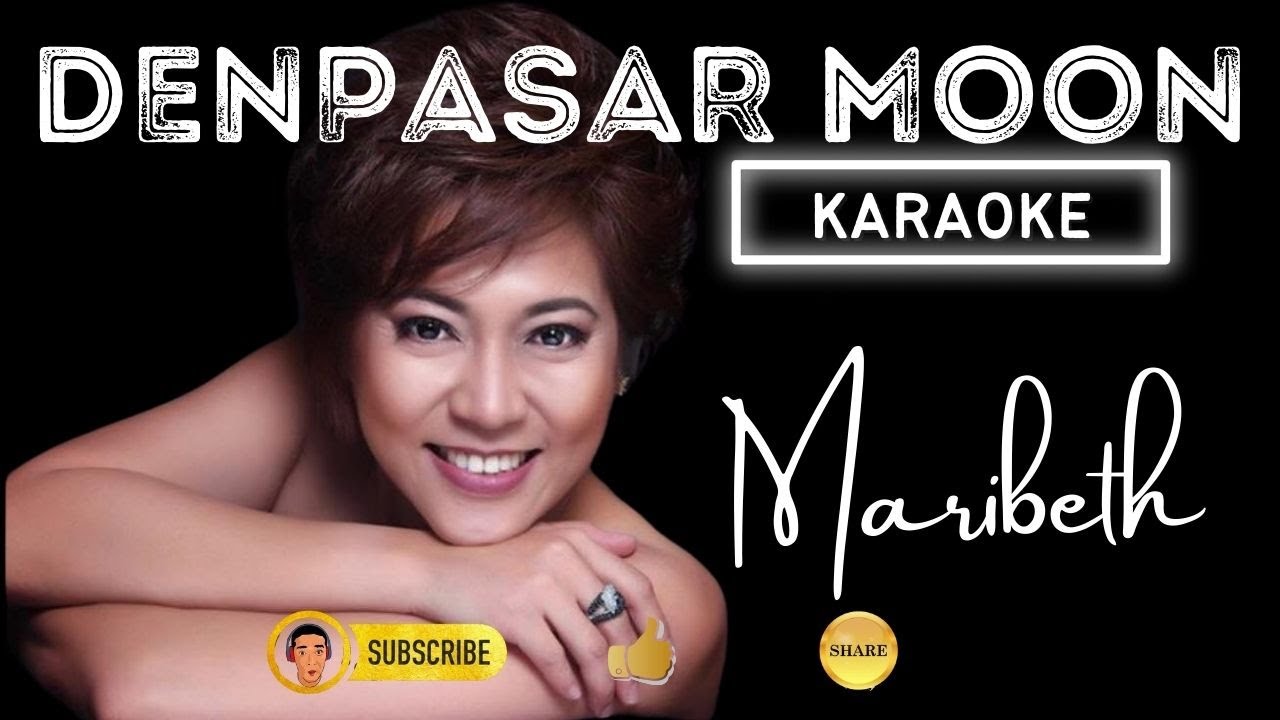 Denpasar Moon Maribeth Karaoke Youtube