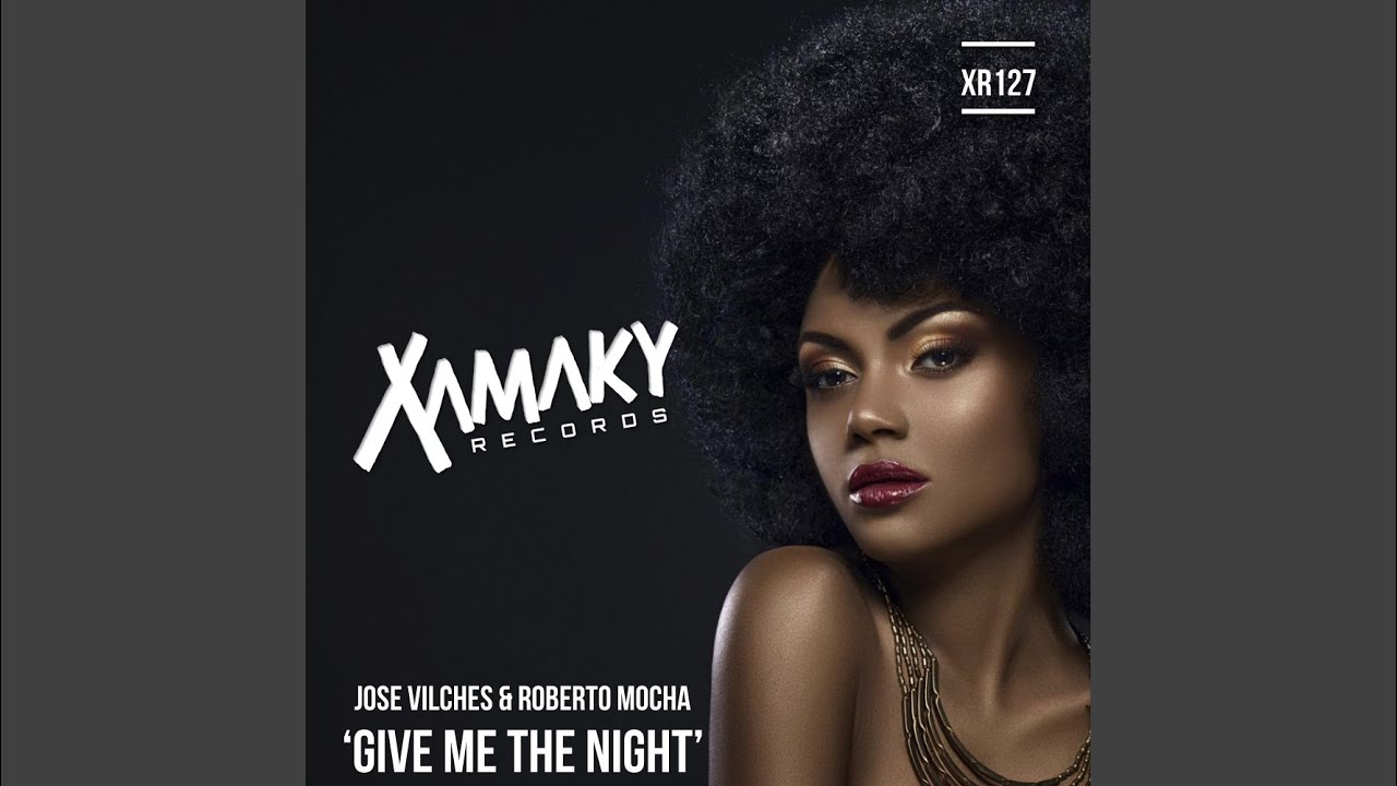 Give Me The Night Original Mix Youtube