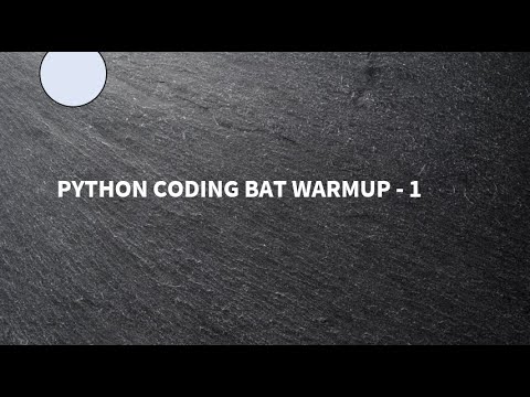 Python Coding Bat Warmup 1 Youtube