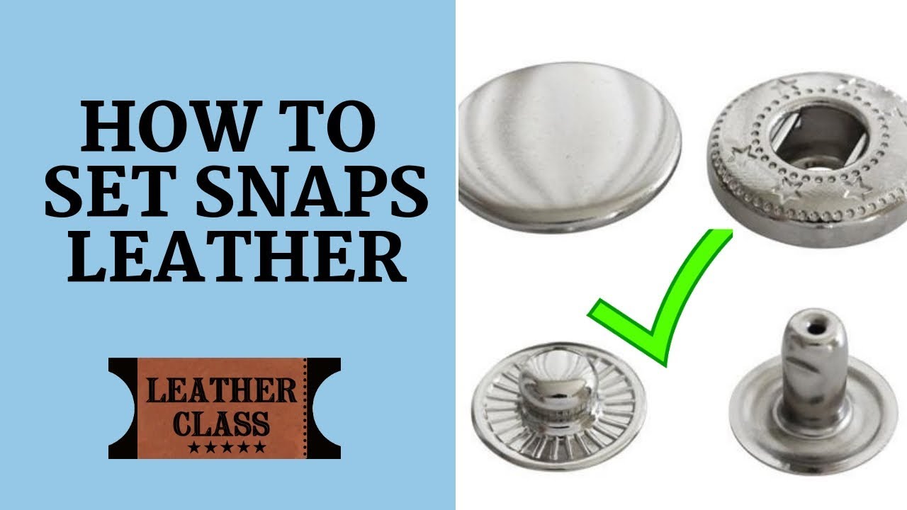 How To Set Snaps In Leather Youtube