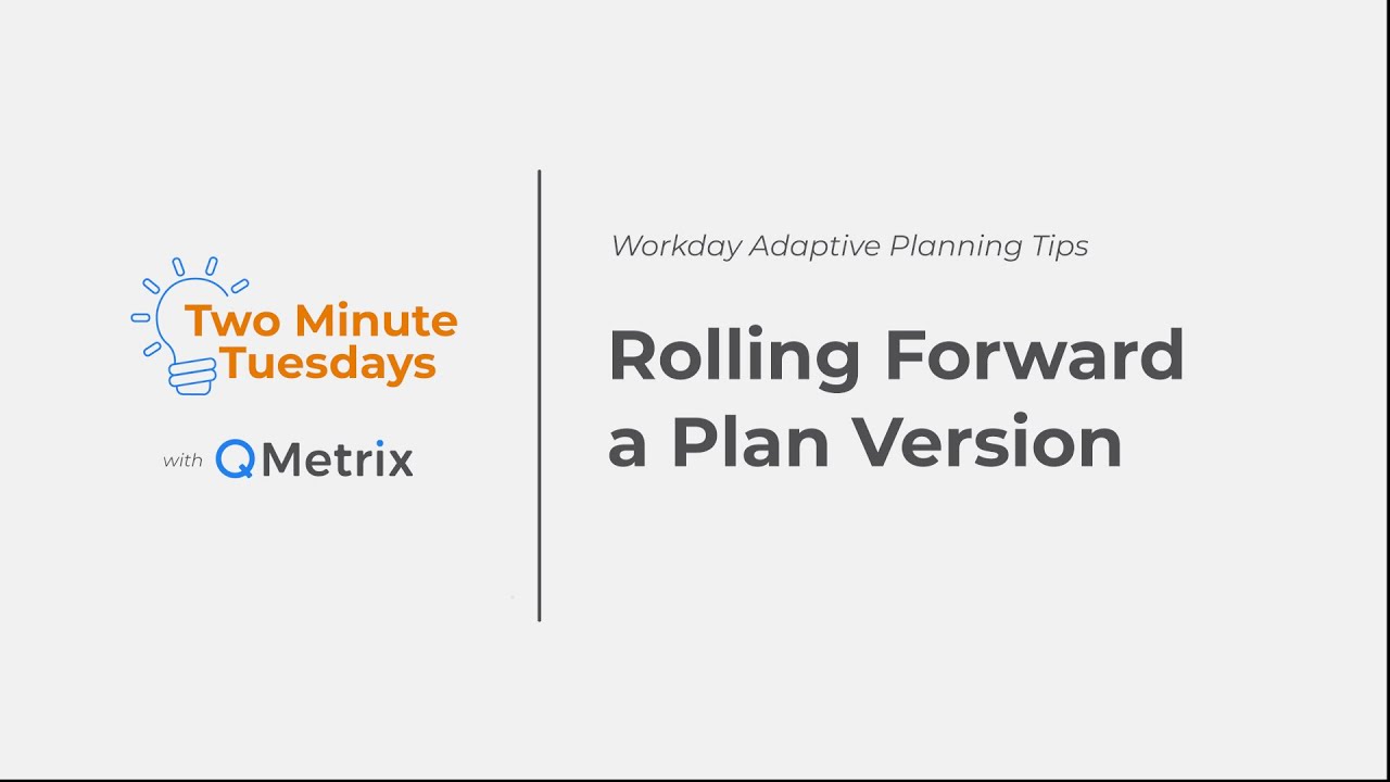 How To Roll Forward A Plan Version In Workday Adaptive Planning Youtube