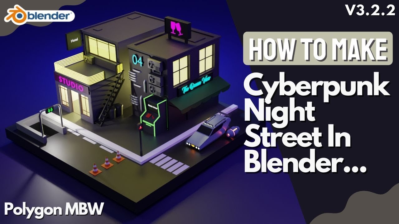 How To Make Cyberpunk Night Street In Blender Step By Step Process 3d