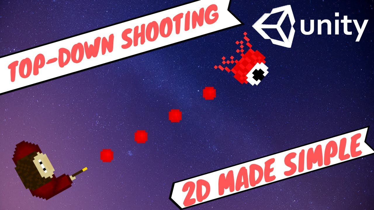 Top Down Shooting In 2d Unity Is Simple Tutorial Youtube