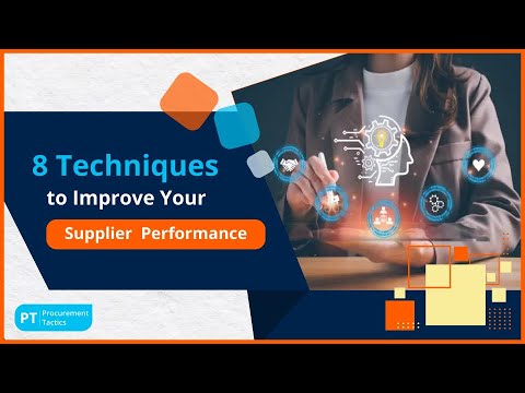 8 Techniques To Improve Your Supplier Performance Youtube