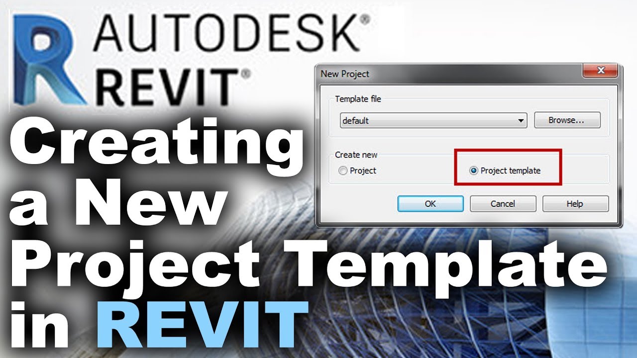 How To Create A Project Template In Revit Tutorial Youtube