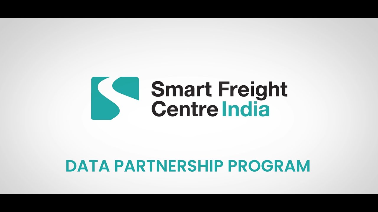 Smart Freight Centre India Data Partnerships Program Youtube