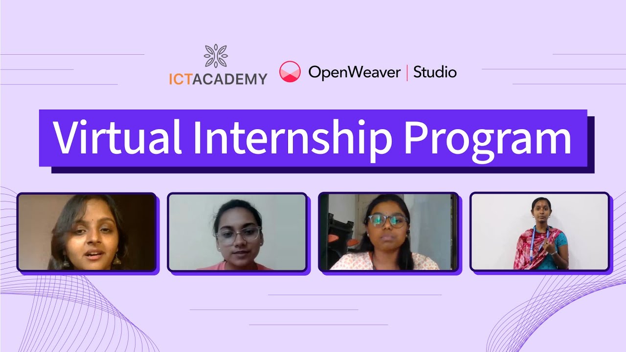 Ict Academy Open Weaver Virtual Internship Program Youtube