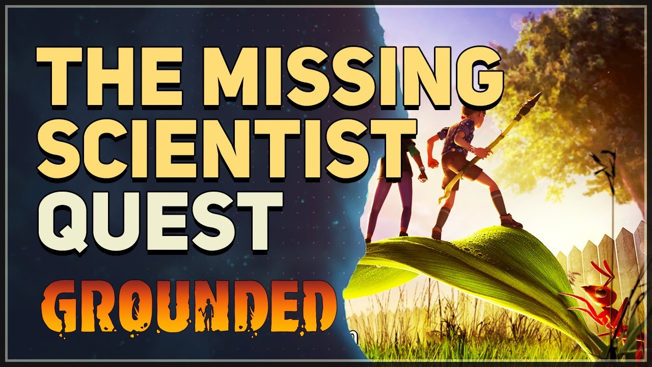 The Missing Scientist Grounded Youtube
