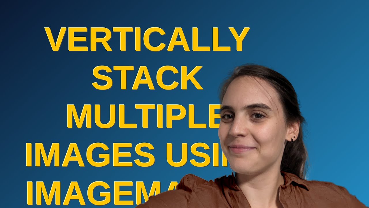 Vertically Stack Multiple Images Using Imagemagick Youtube