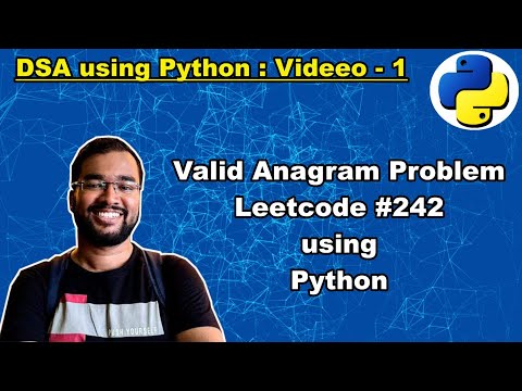 Leetcode 242 Valid Anagram Using Python Youtube