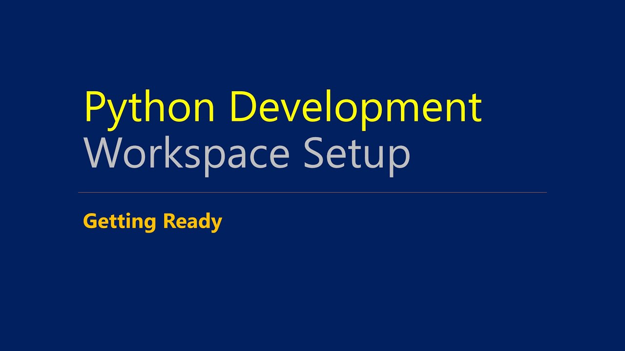 Python Development Workspace Setup Youtube