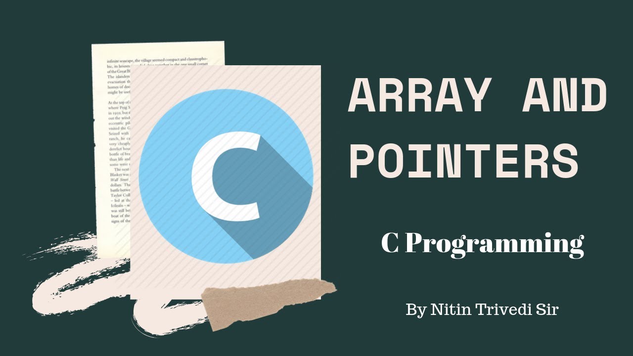 Array And Pointers C Programming Youtube
