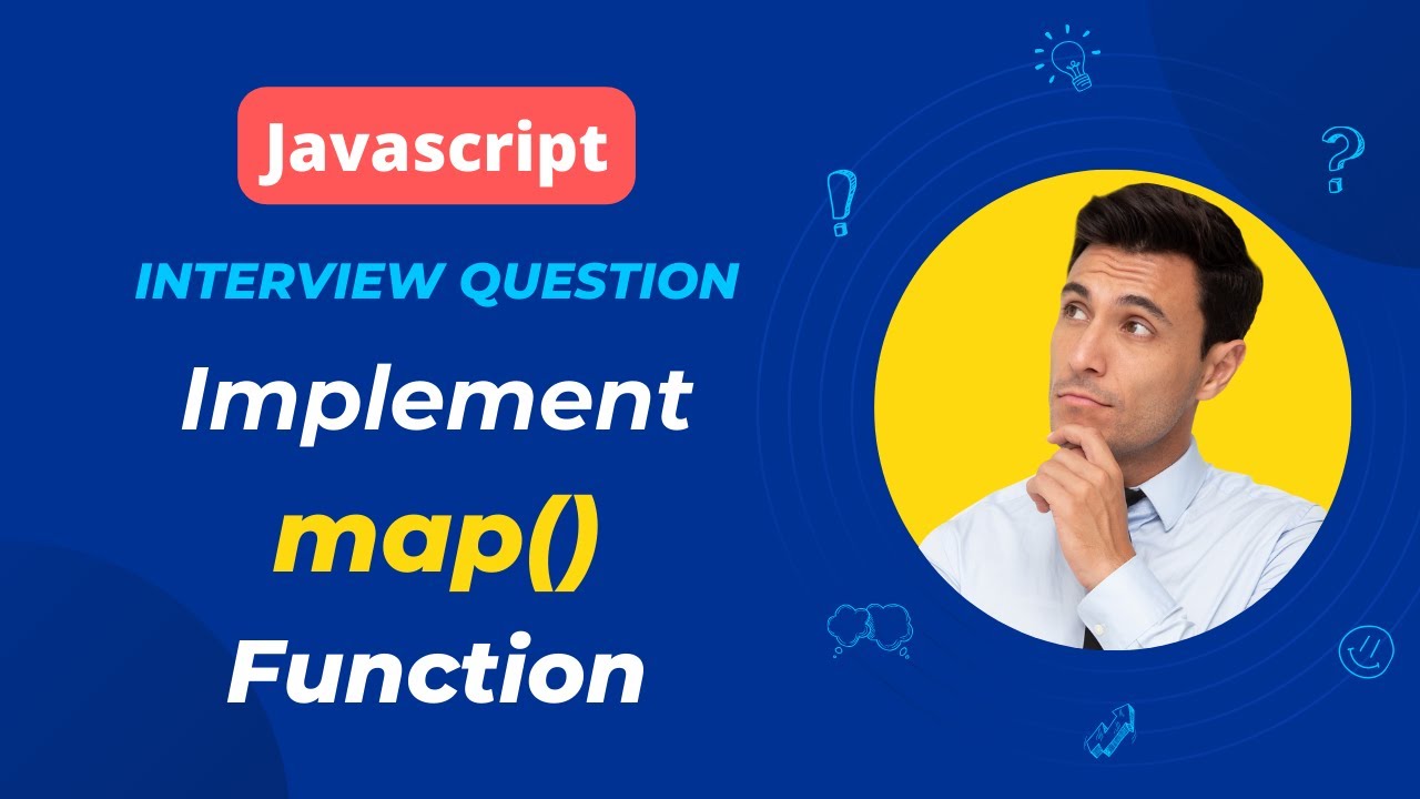 Frontend Interview Question Implementing Javascript Array Map