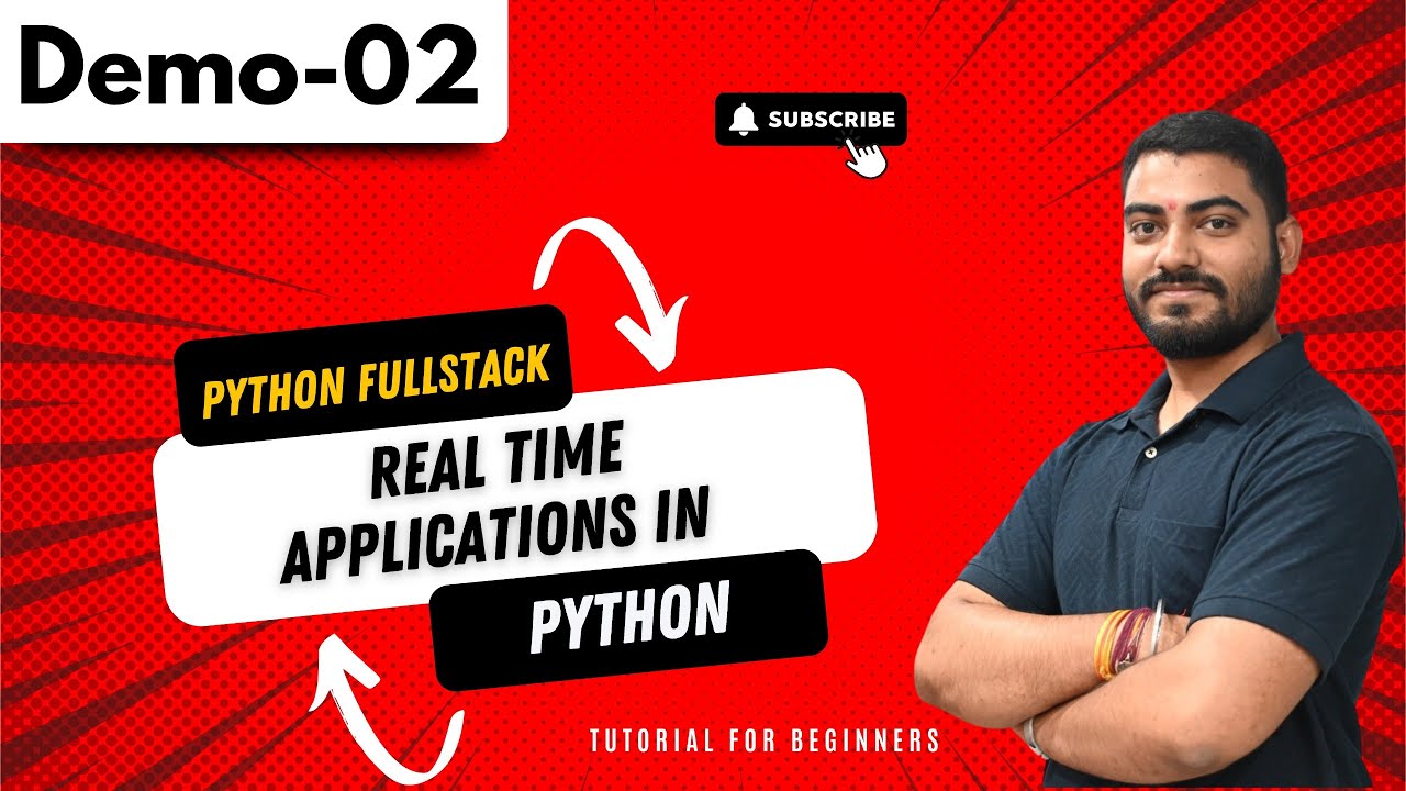 Python Fullstack Demo 02 Real Time Applications In Python Tutorial