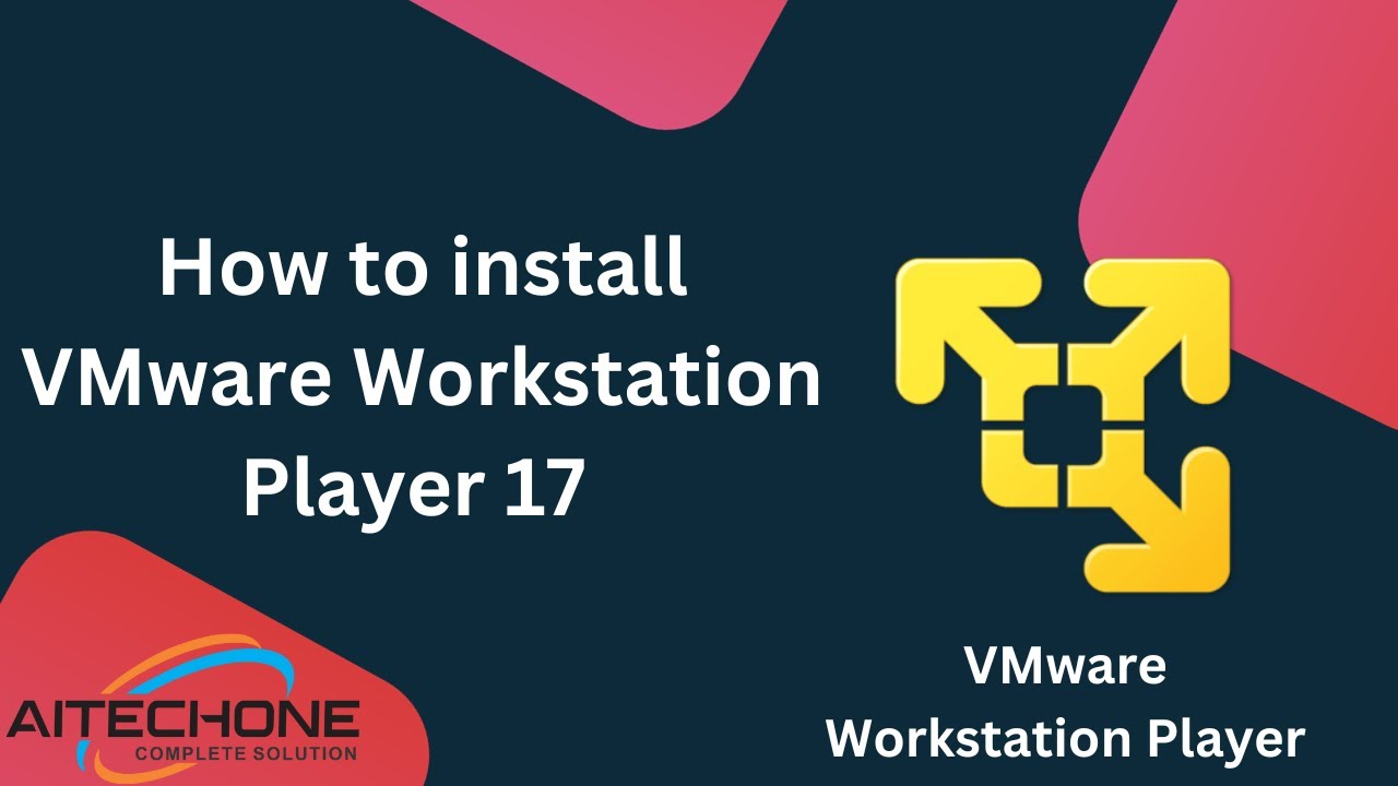 Vmware Workstation Setup Guide How To Install Vmware Workstation 17 On