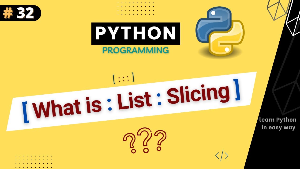 List Slicing In Python Python Tutorial For Beginners Part 32 Youtube