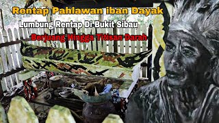 Ekspedisi Lumbung Rentap Di Bukit Sibau Kenali Pahlawan Iban Dayak ...