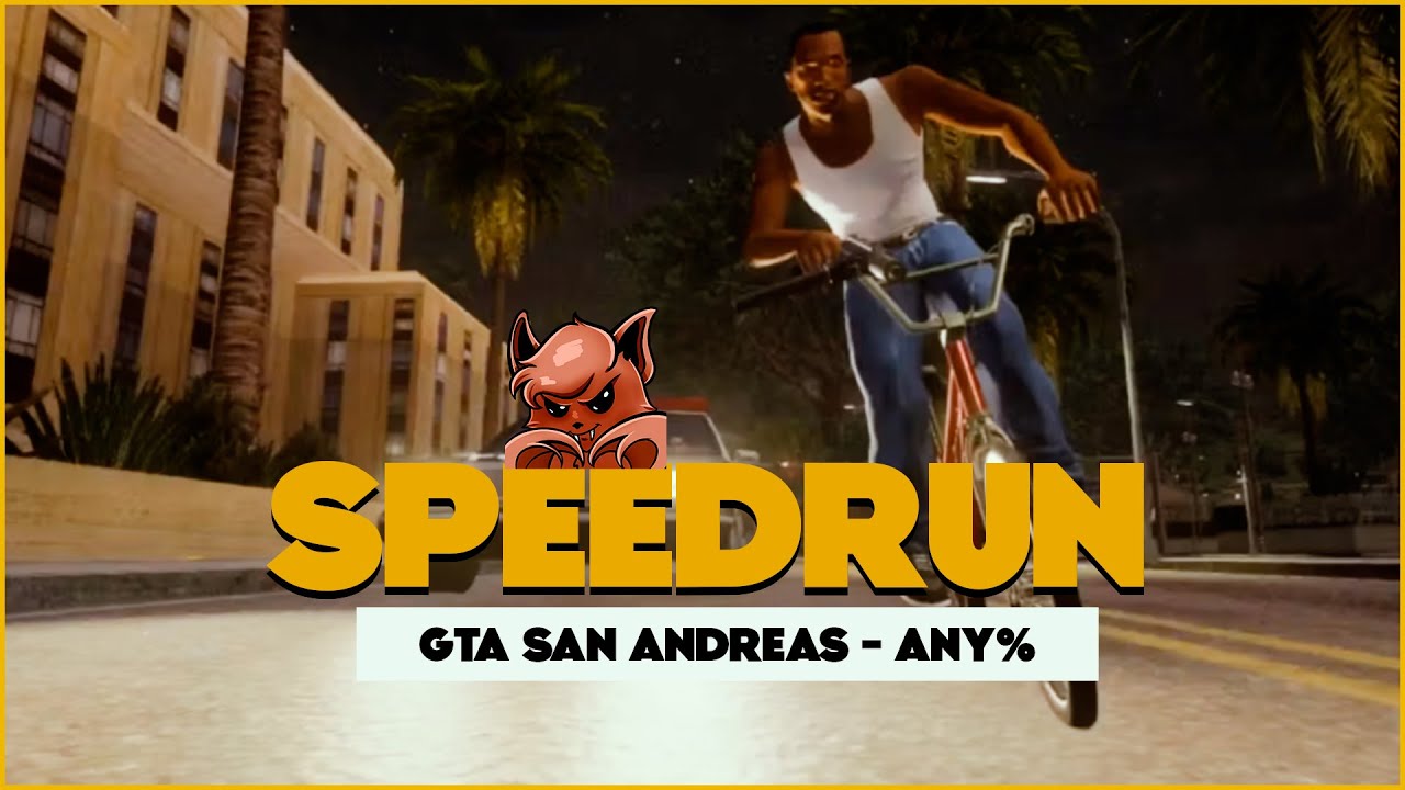 Gta San Andreas Any Speedruns Youtube
