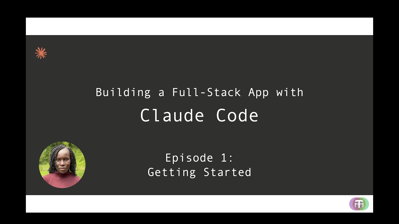 Building A Full Stack App With Claude Code Ep 1 Getting Started