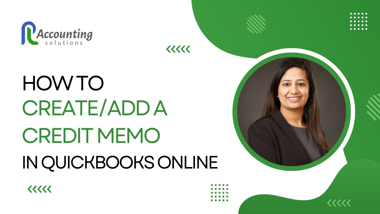 How To Create Or Add A Credit Memo In Quickbooks Online Youtube