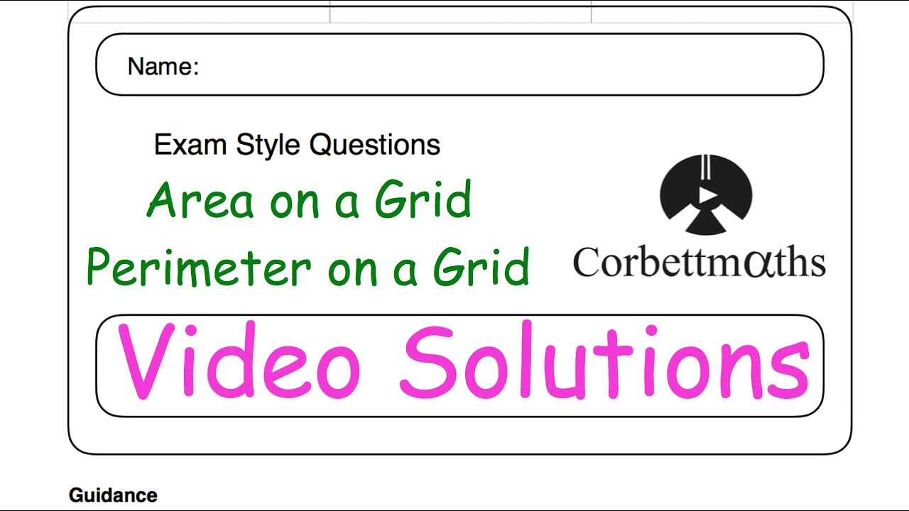 Area And Perimeter On A Grid Answers Corbettmaths Youtube