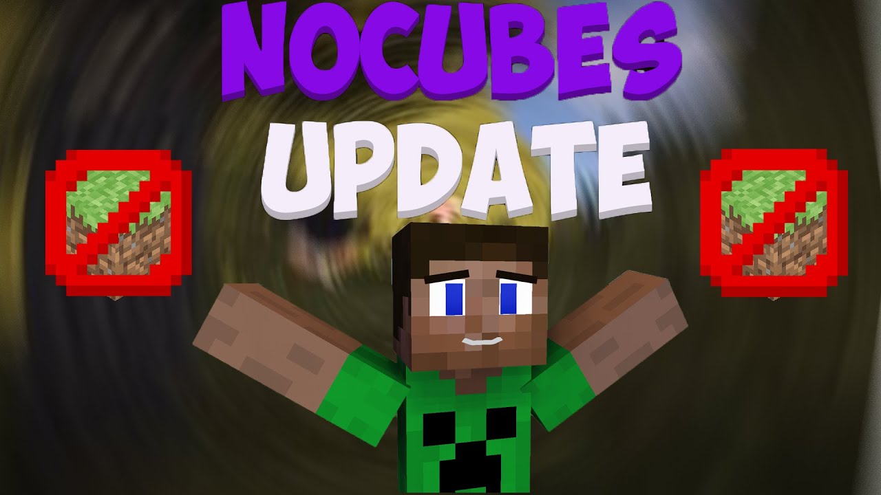 улучшенное безкубие Nocubes Update обзоры модов 24 Youtube
