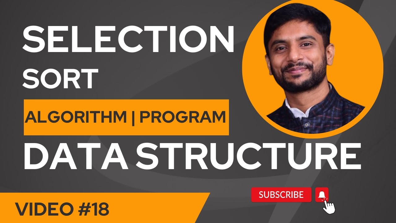 Selection Sort Program Algorithm Execution Pass Practical