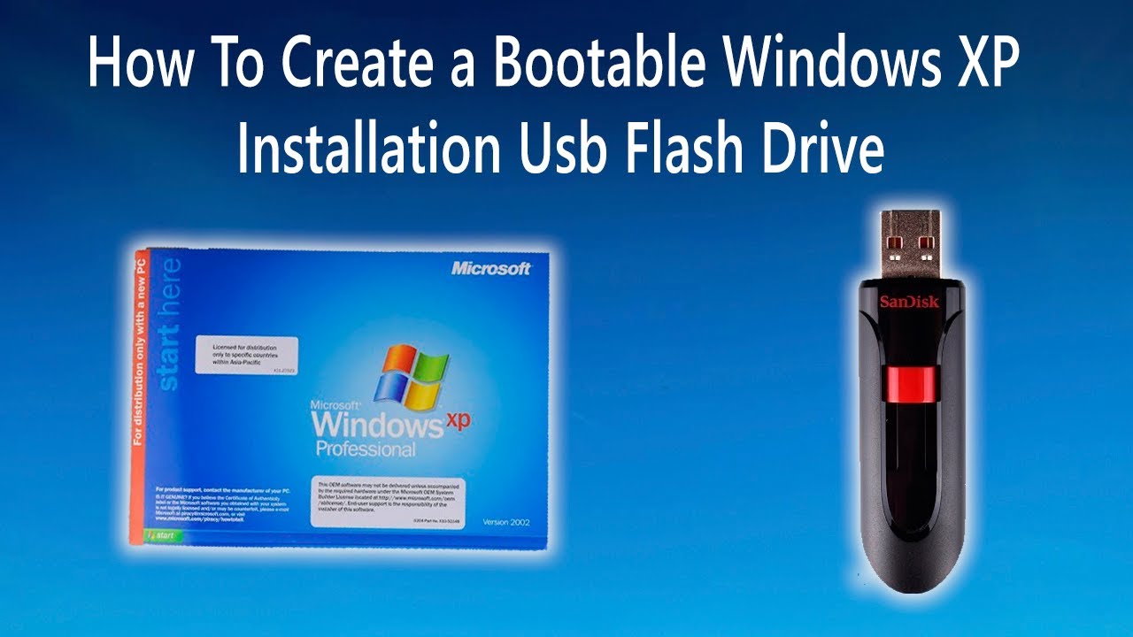 How To Create A Bootable Windows Xp Installation Usb Flash Drive Youtube