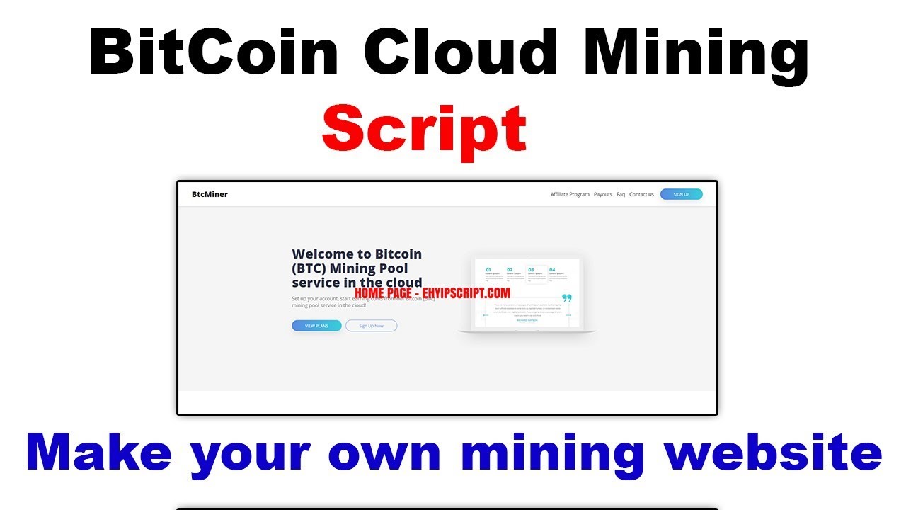 Bitcoin Cloud Mining Script Youtube