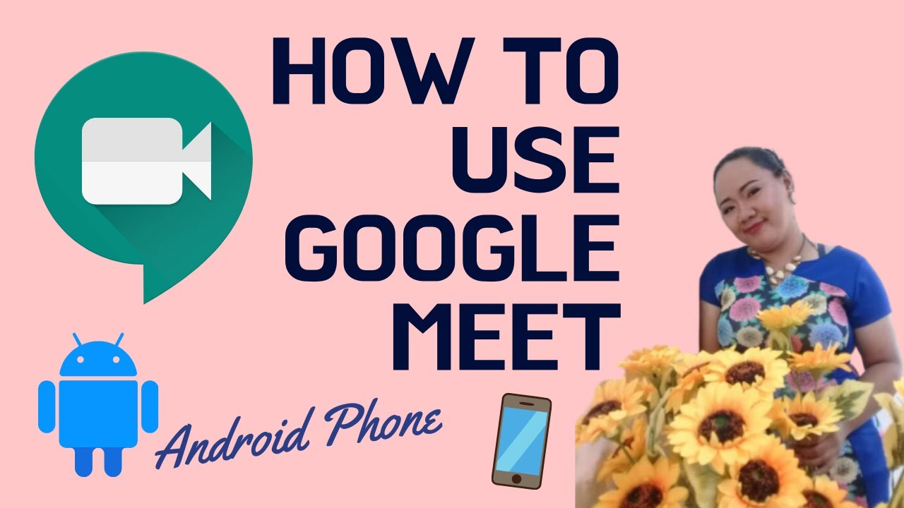 Google Meet App Free For Everyone How To Use Google Meet