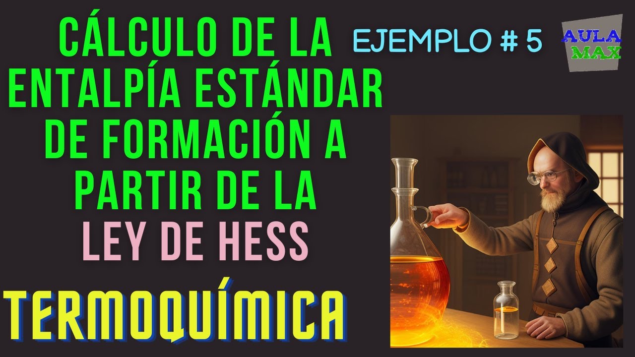 Termoquímica Cálculo De La Entalpía Estándar De Formación A Partir De