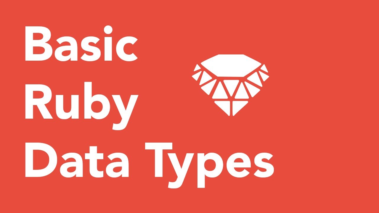 Rfs Basic Ruby Data Types Youtube