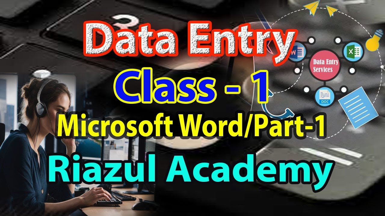 Easy Way Data Entry Class 1 Microsoft Word Part 1 Riazul Academy