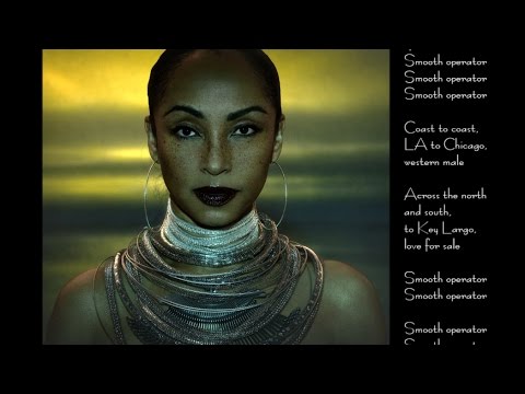 Sade Smooth Operator Single Version W Lyrics Youtube