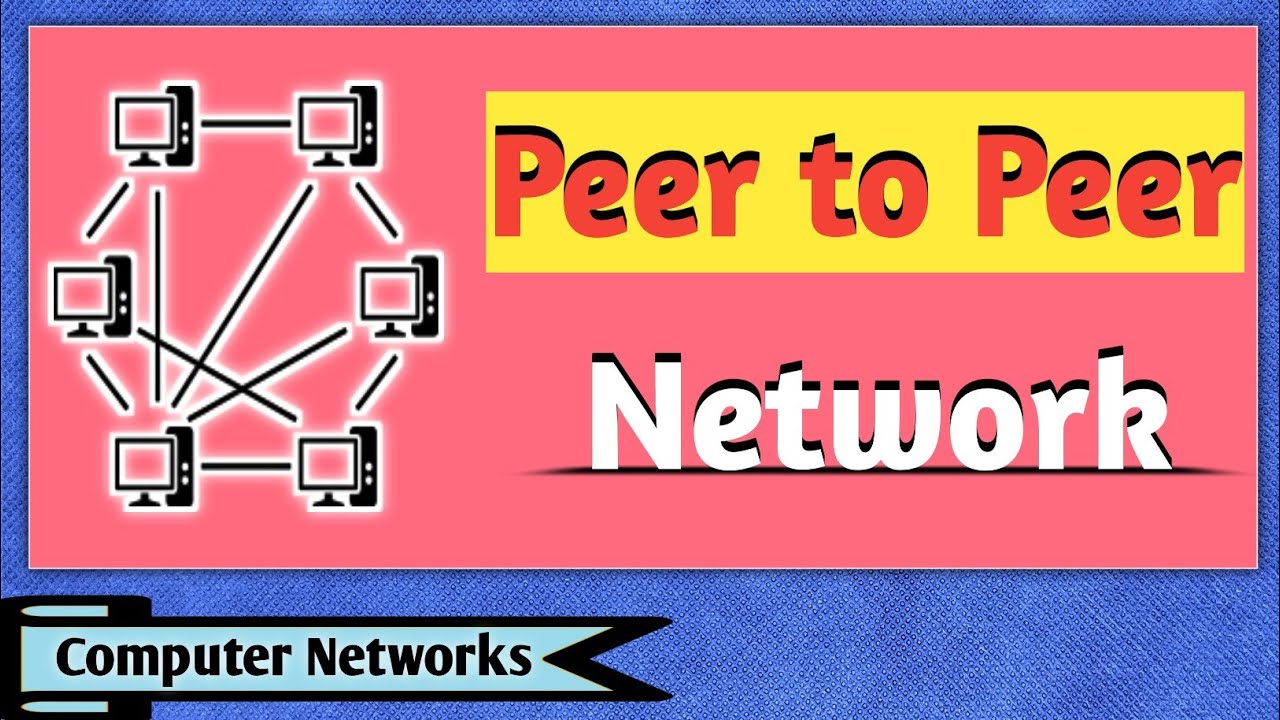 Peer To Peer Network P2p Network Architecture What Is Peer To Peer