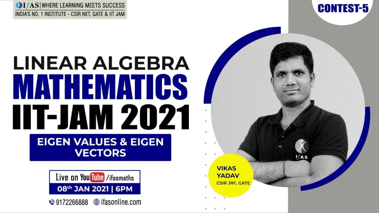 Iit Jam Mathematics Linear Algebra Contest 05 Eigen Values Eigen