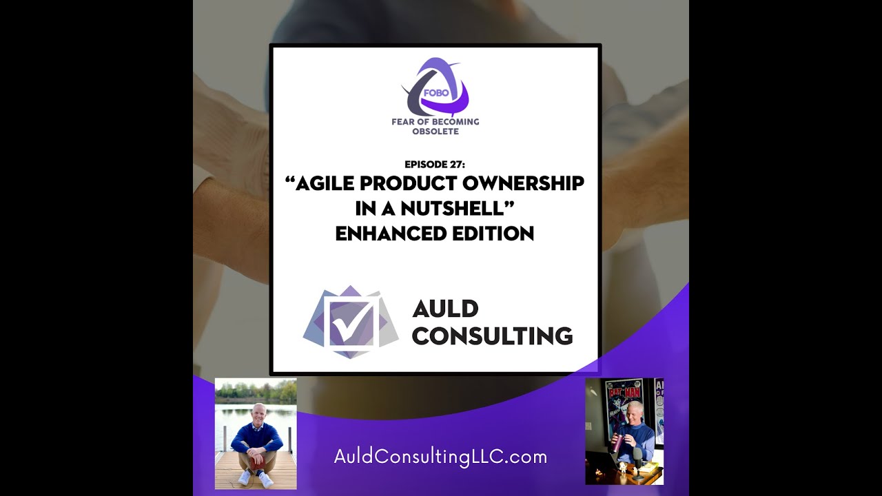 Agile Product Ownership In A Nutshell Extended Edition Youtube