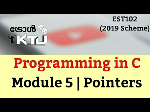 Programming In C Ktu S2 Mod 5 Pointers 2019 Scheme Est102 Youtube