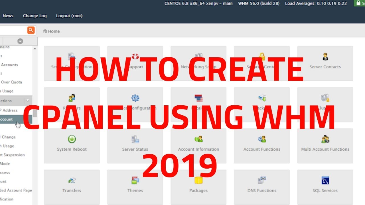 How To Create New Cpanel Using Whm 2019 Youtube