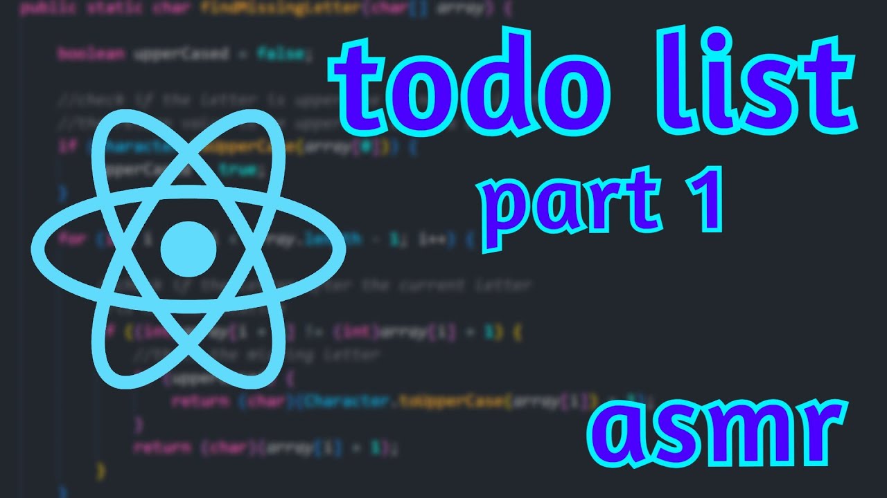 Asmr Coding Todo List In React Part 1 Youtube