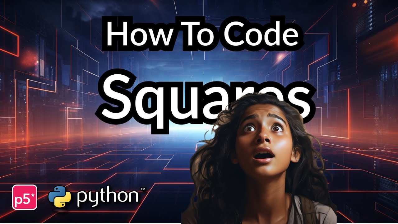 How To Code Rectangles And Squares In P5 Python Coding For Kids Youtube