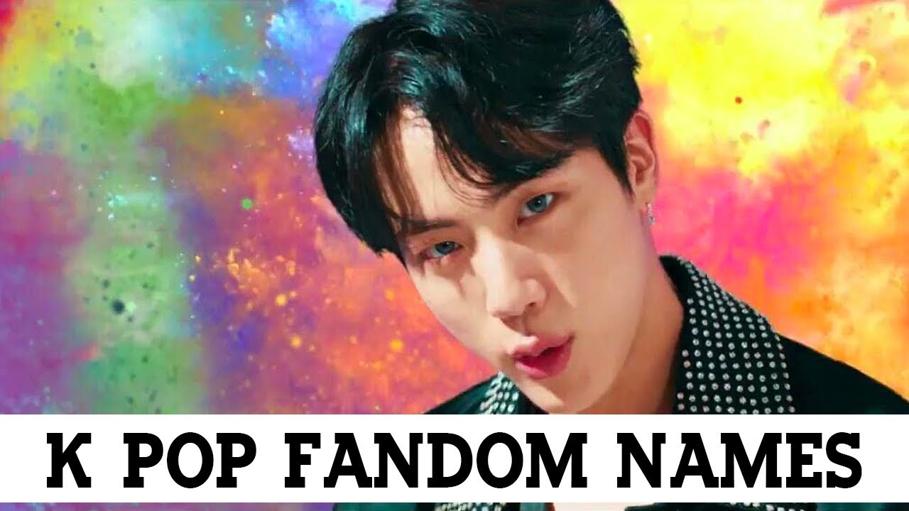 K Pop Fandom Names Youtube