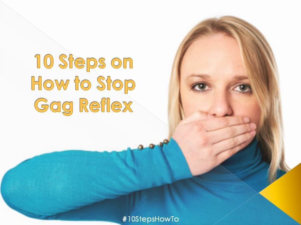 Reduce Gag Reflex Dentist At Carmen Bissonnette Blog