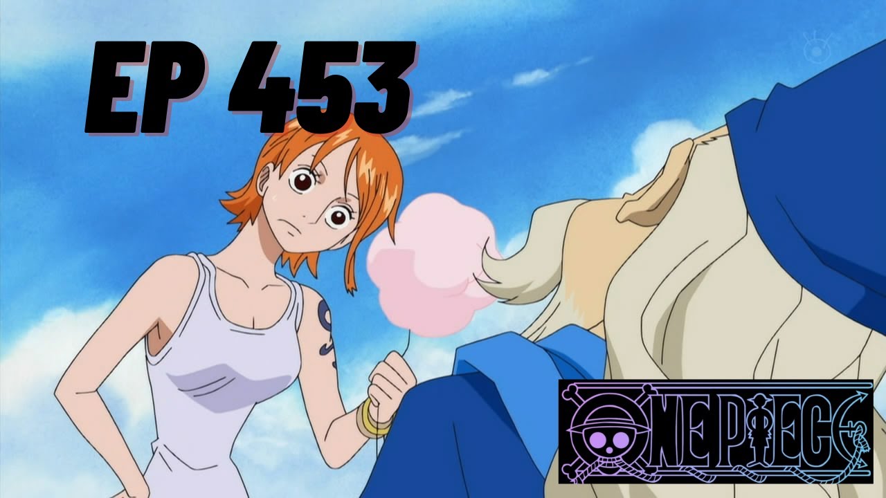 One Piece 453 Youtube
