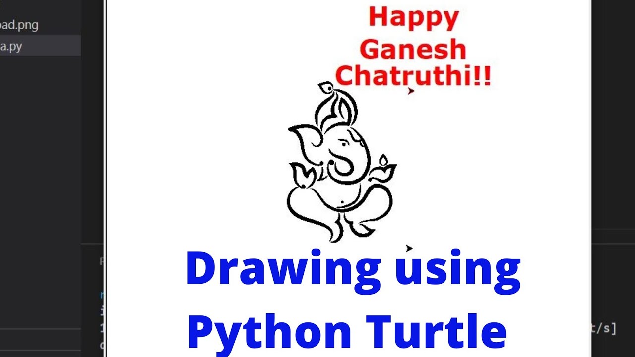 Lord Ganesha Drawing In Python Turtle Python Graphics Happy Ganesh