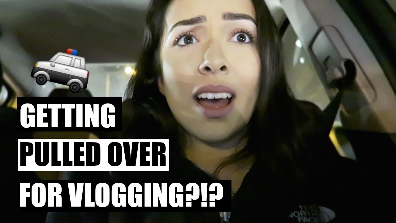 Getting Pulled Over For Vlogging Youtube