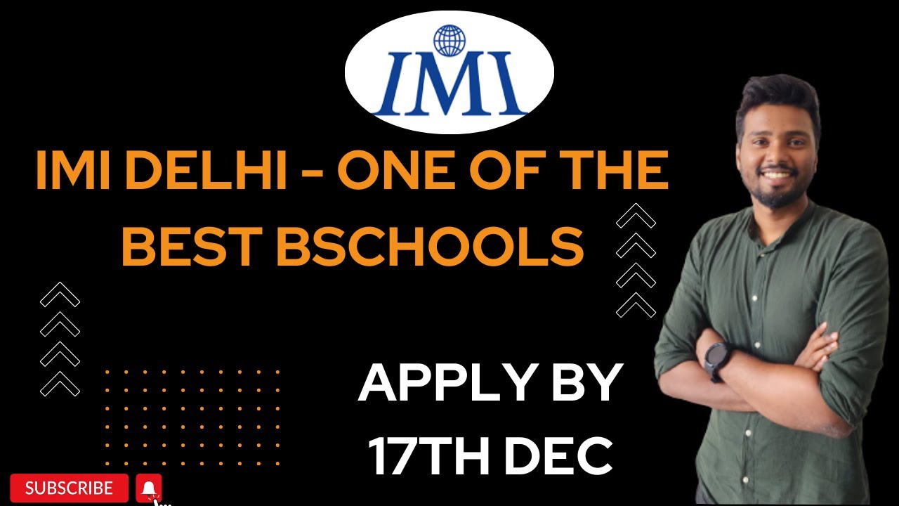 International Management Institute Imi Delhi Application Closing
