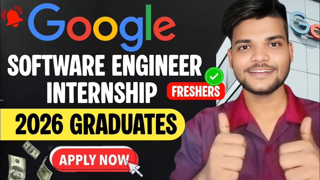рџ ґgoogle Launch Software Engineer Internship For Freshers 2026 Graduates