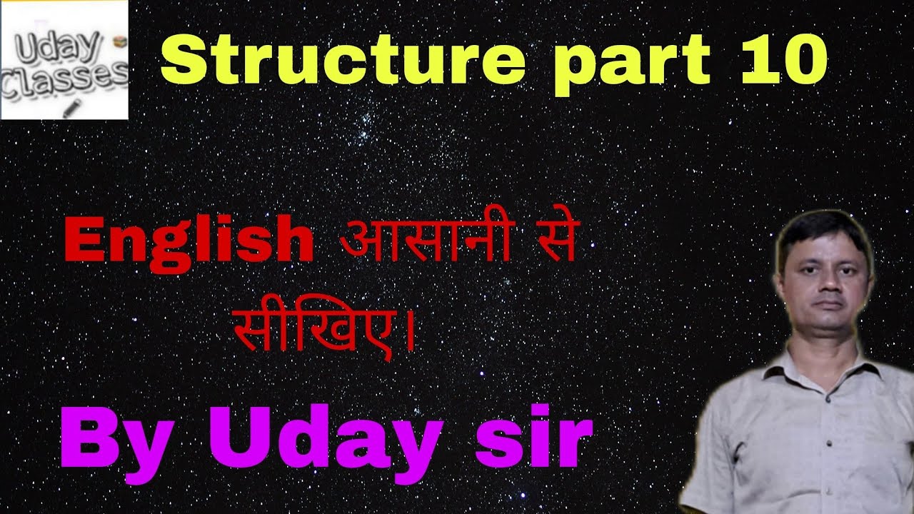 Structure Part 10 Youtube