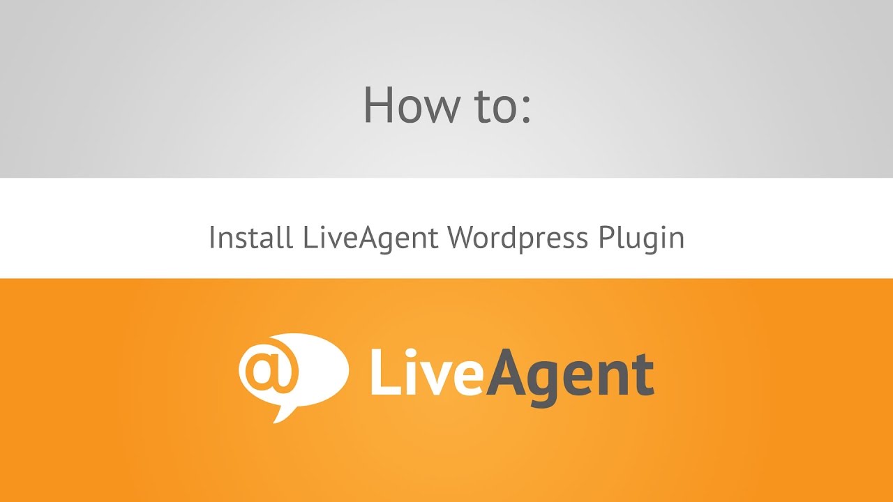 How To Install Liveagent Wordpress Plugin Www Liveagent Youtube
